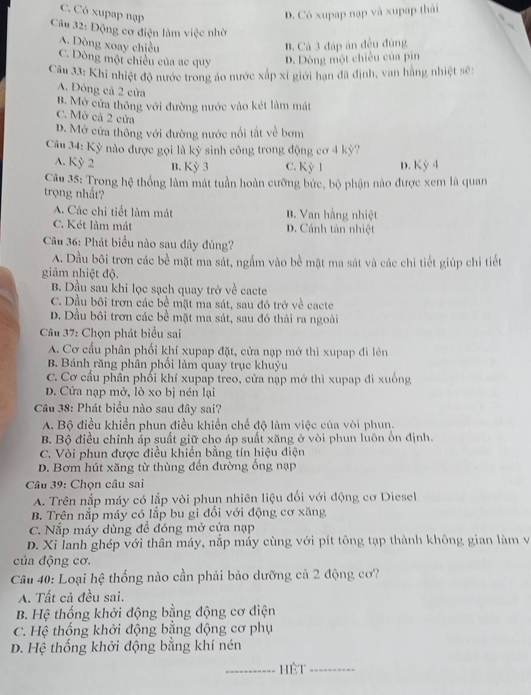Giải quyết:C. Có xupap nạp D. Có xupap nạp và xupap thải Câu 32: Động ...