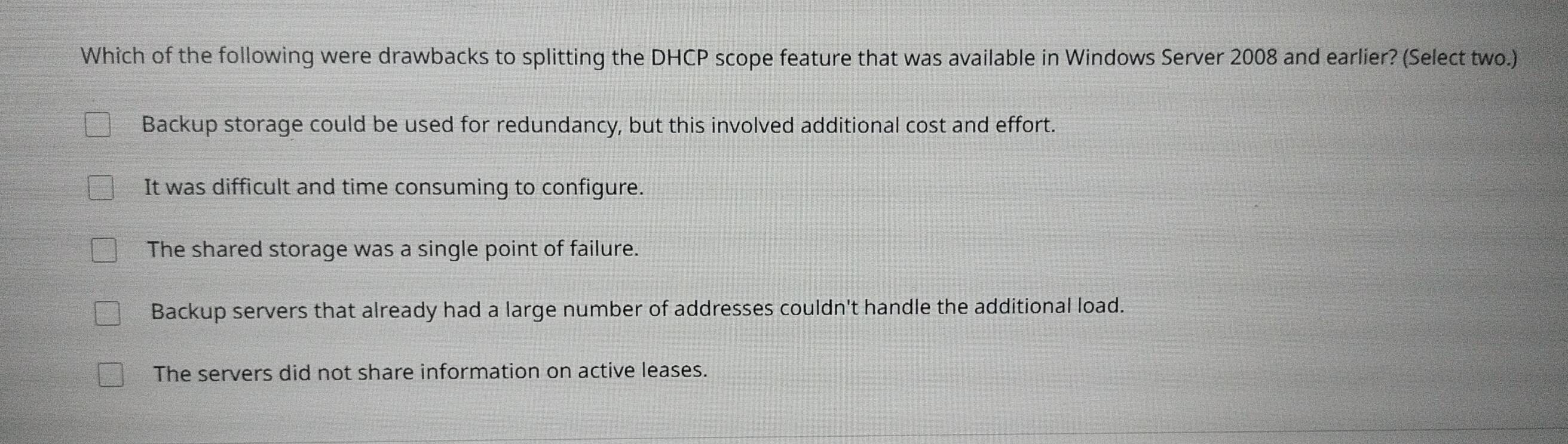 Solved: Which of the following were drawbacks to splitting the DHCP ...
