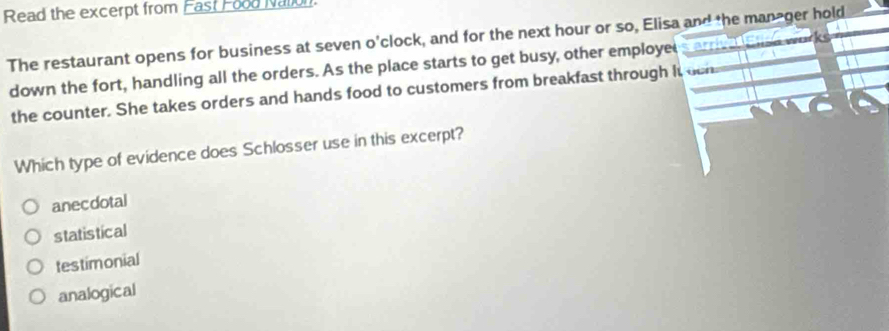 Solved: Read the excerpt from Fast Food Nation. The restaurant opens ...