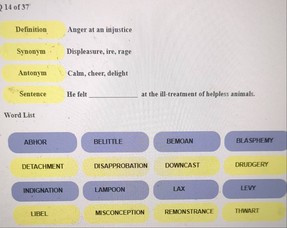 Solved: Definition Anger at an injustice Synonym Displeasure, ire, rage ...
