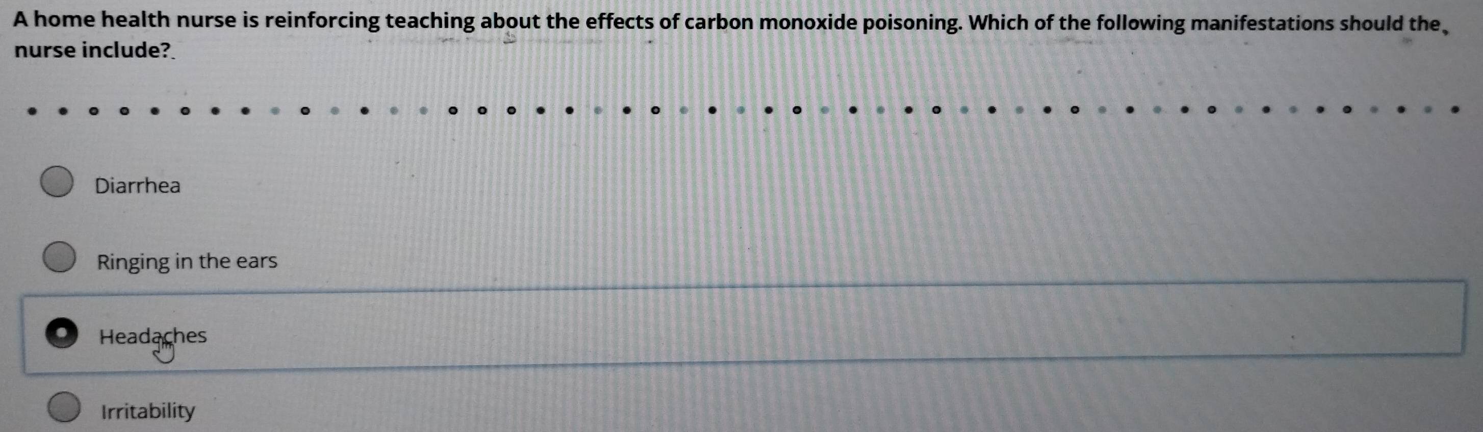 Solved: A home health nurse is reinforcing teaching about the effects ...