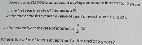 แก้ไขแล้ว:Jean invests £12000 in an account paying compound interest ...