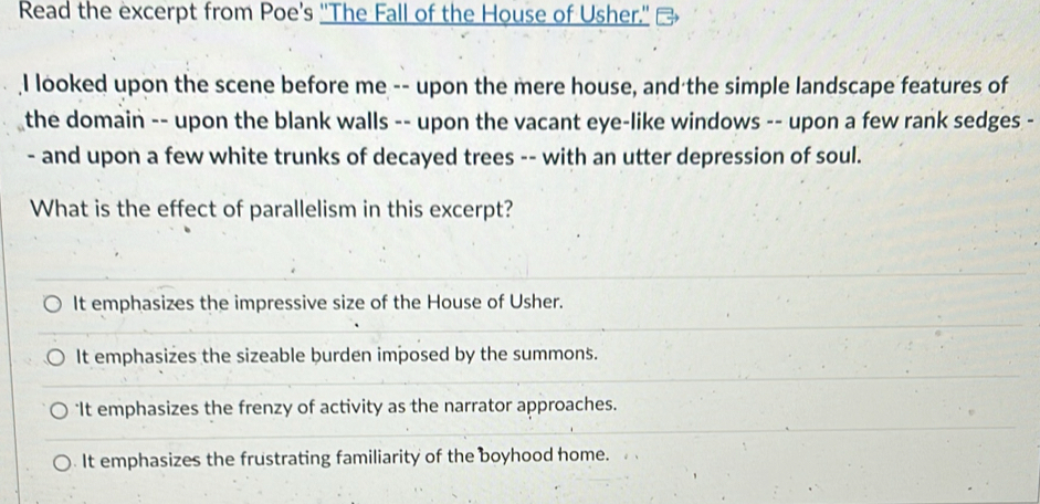 Solved: Read the excerpt from Poe's ''The Fall of the House of Usher ...