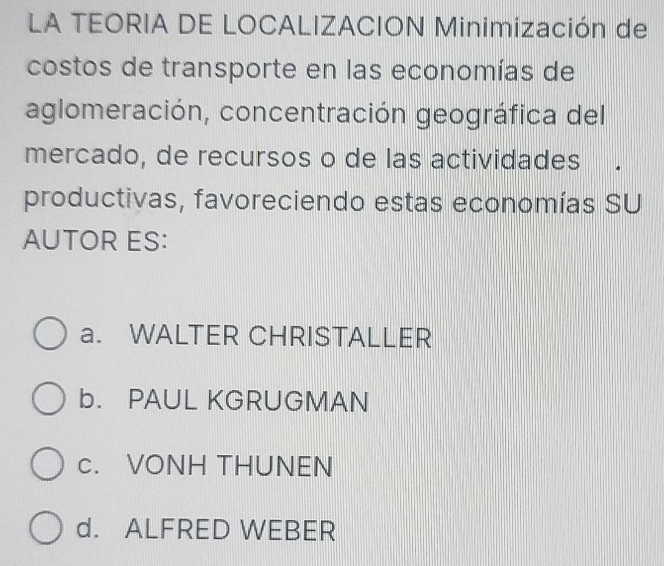 Resuelto:LA TEORIA DE LOCALIZACION Minimización de costos de transporte ...
