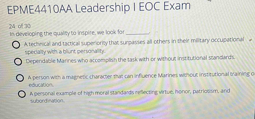 Solved: EPME4410AA Leadership I EOC Exam 24 of 30 In developing the ...