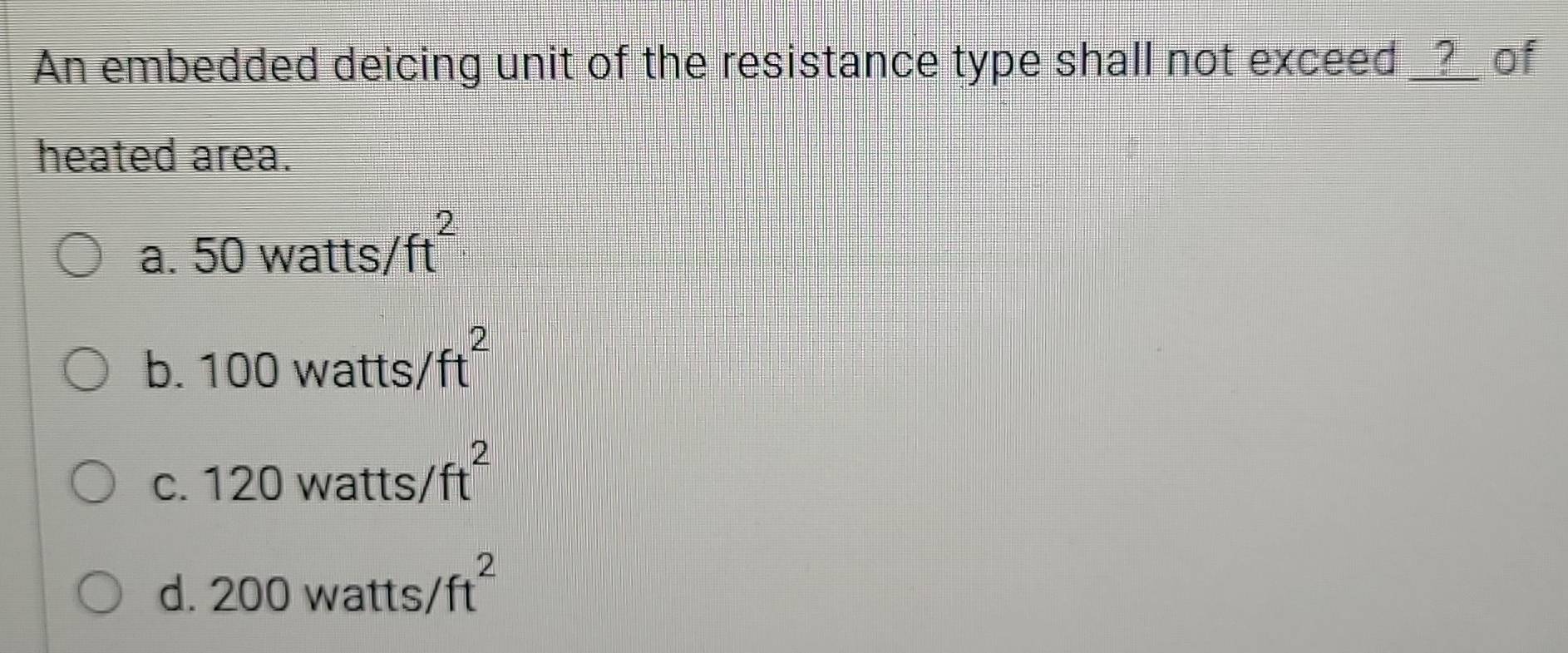 Solved: An embedded deicing unit of the resistance type shall not ...