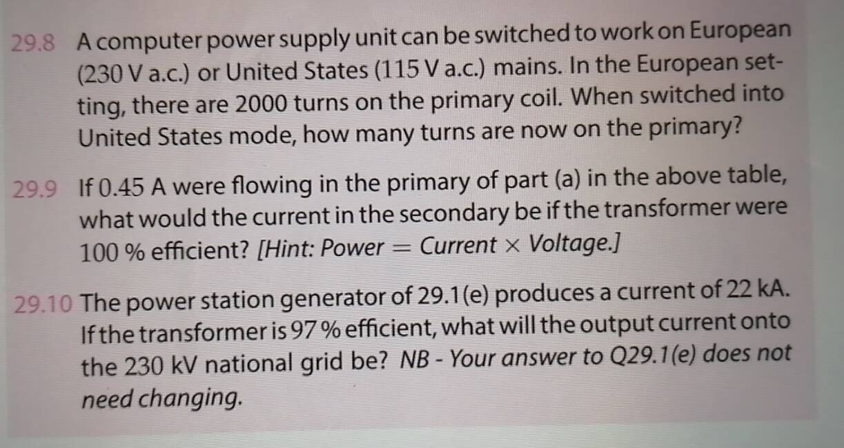 Solved: 29.8 A computer power supply unit can be switched to work on ...