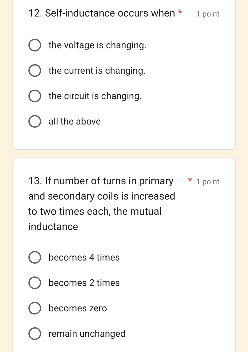 Selesai:Self-inductance occurs when * 1 point the voltage is changing ...
