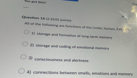Solved: You got this!! Par ---- Question 16 (2.2632 points) All of the ...