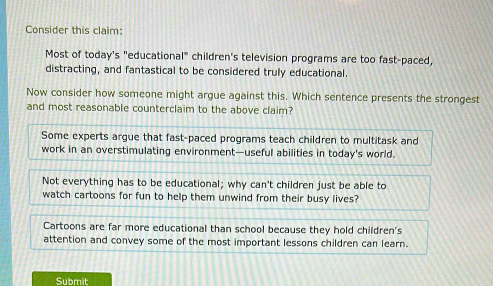 Solved: Consider this claim: Most of today's "educational" children's ...
