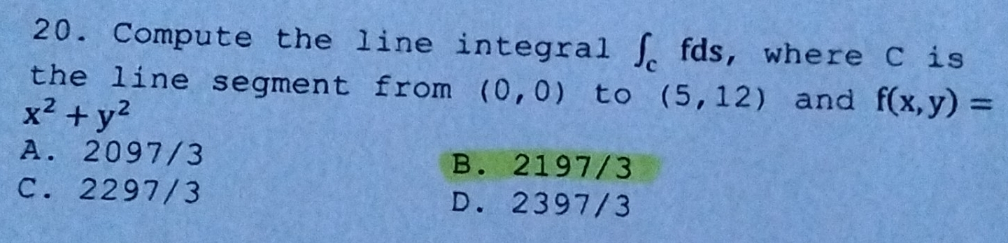 Solved: Compute the line integral ∈t _C fds, where C is the line ...