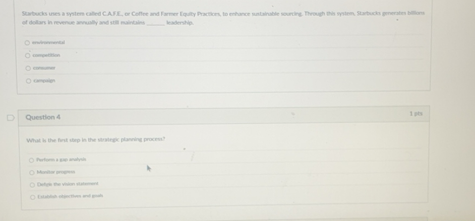 Solved: Starbucks uses a system called C.A.F.E., or Coffee and Farmer ...