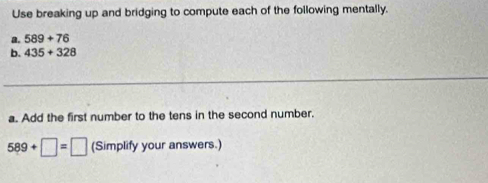 Solved: Use breaking up and bridging to compute each of the following ...