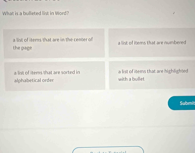 Resuelto:What is a bulleted list in Word? a list of items that are in ...