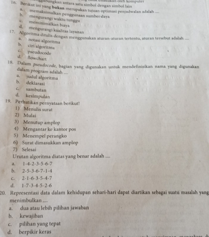 Telah dijawab:nk uakükan oleh komputer gabungkan antara satu simbol ...