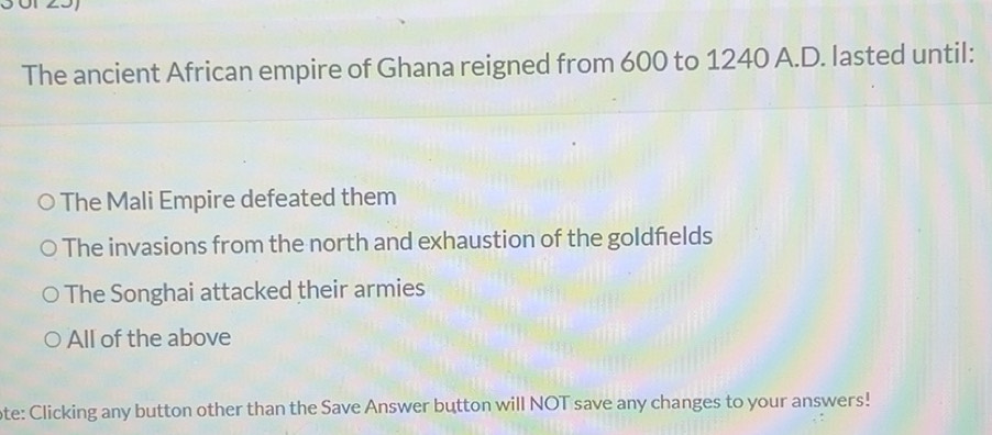 Solved: The ancient African empire of Ghana reigned from 600 to 1240 A ...