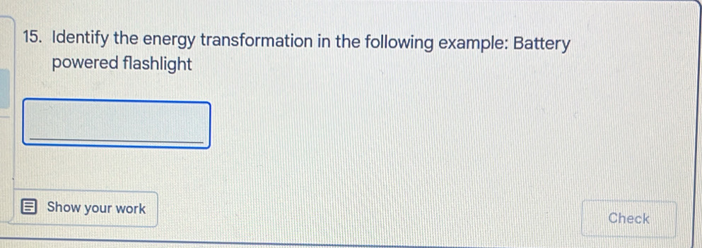 Solved: Identify the energy transformation in the following example ...