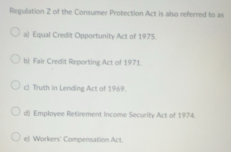 Solved: Regulation Z of the Consumer Protection Act is also referred to ...