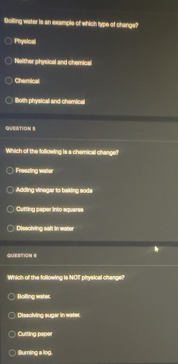 Solved: Boiling water is an example of which type of change? Physical ...