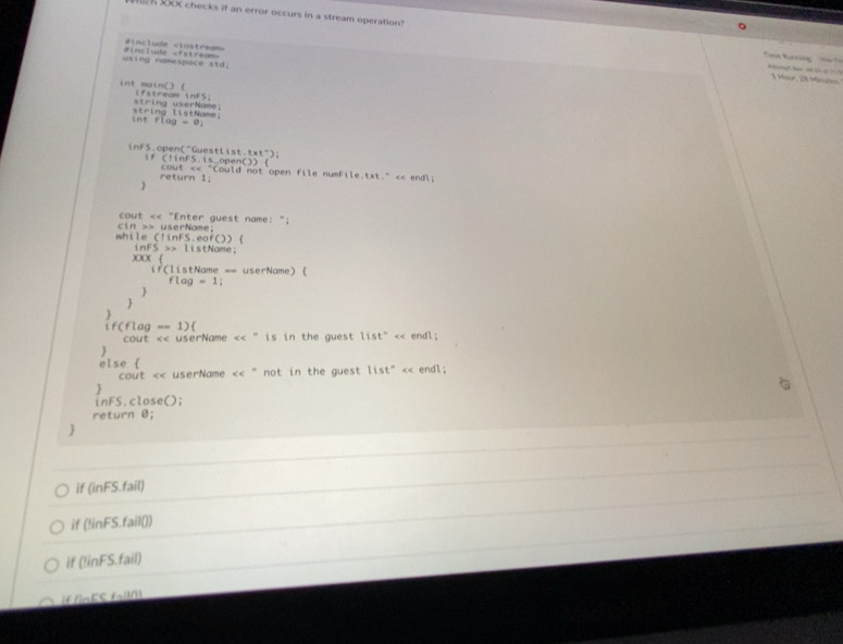 Solved: hich XX checks if an error occurs in a stream operation? Taa T ...
