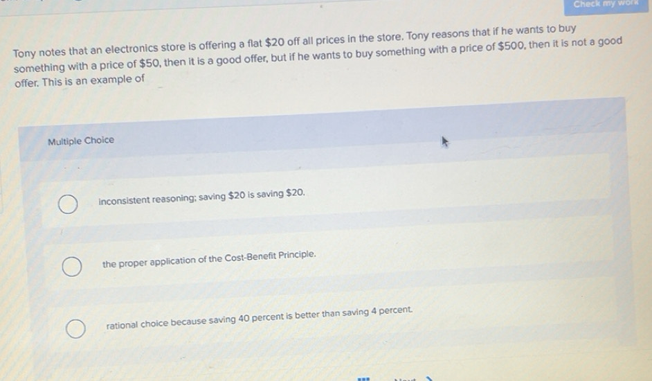 Solved: Check my work Tony notes that an electronics store is offering ...