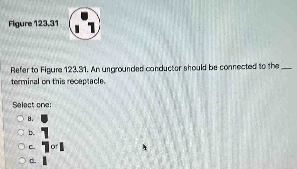 Figure 123.31 Refer to Figure 123.31. An ungrounded conductor should be ...