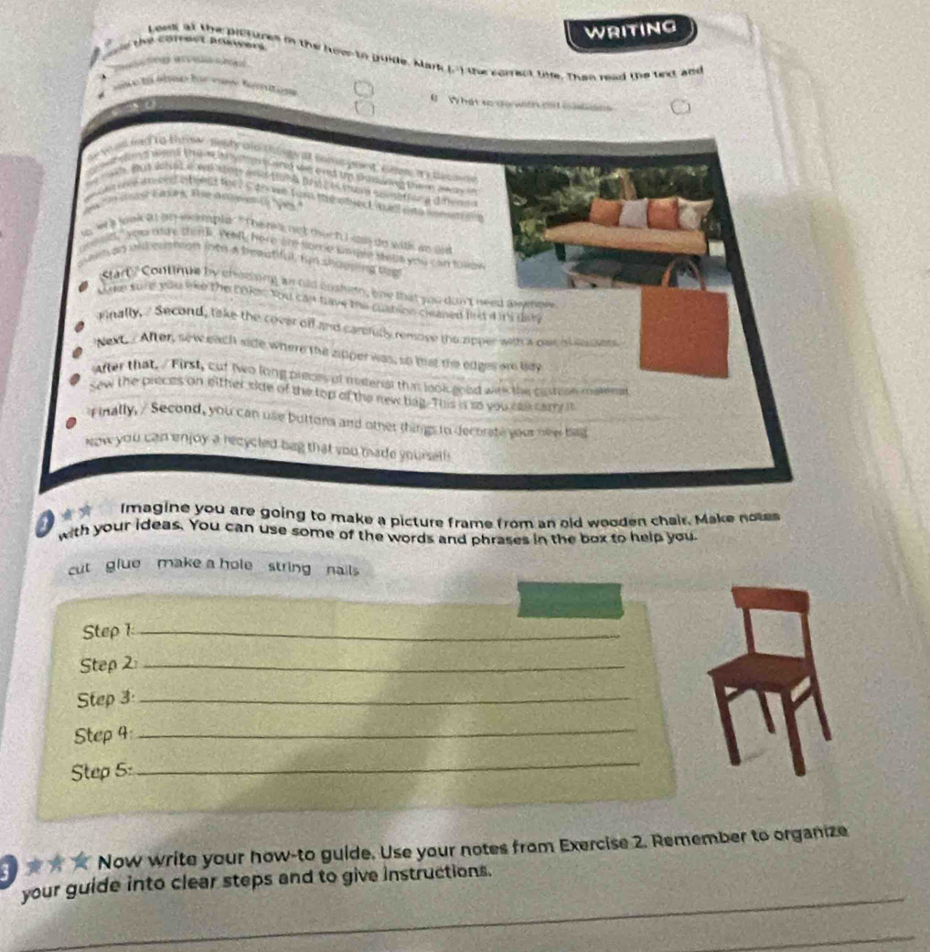 Resolvido:WRITING the cofrect poswers bees at the plctures in the hoe ...