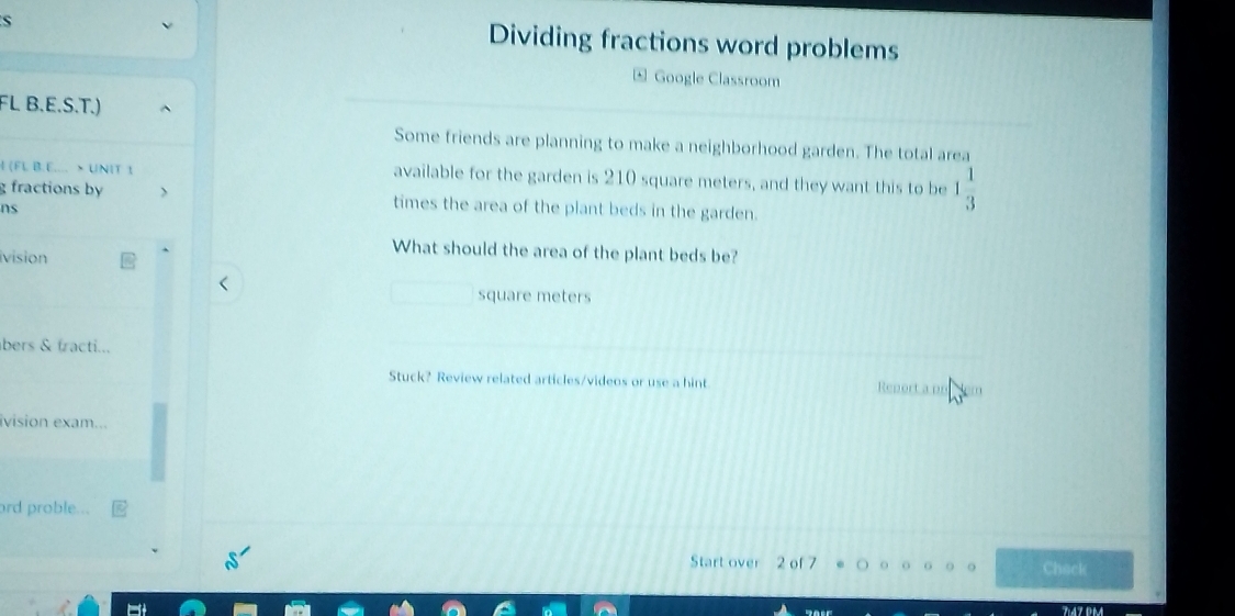 Solved: Dividing fractions word problems Google Classroom FL B.E.S.T ...