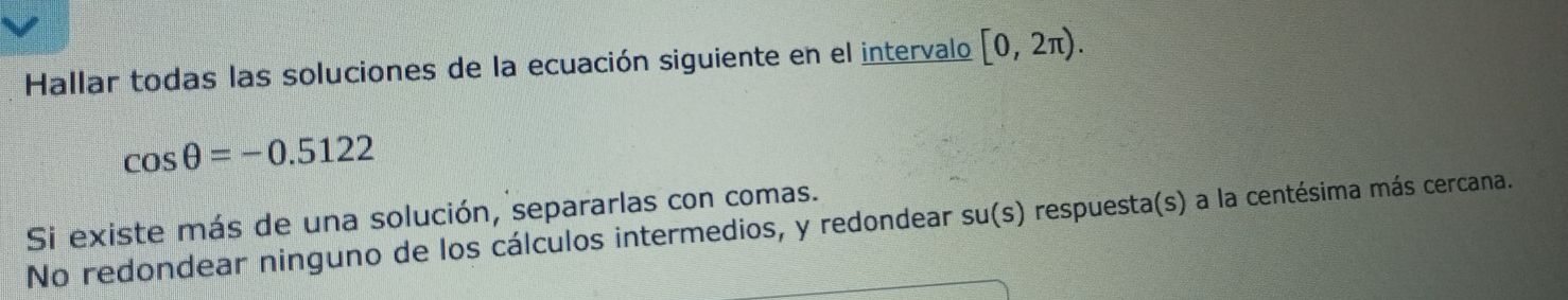 Resuelto:Hallar todas las soluciones de la ecuación siguiente en el ...