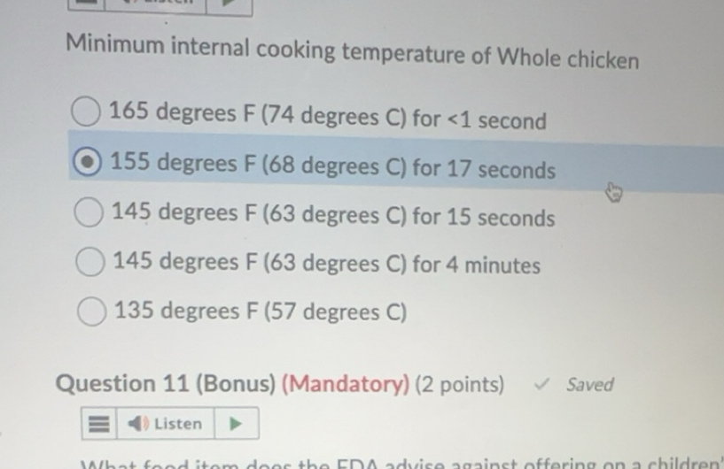 Solved: Minimum internal cooking temperature of Whole chicken 165 ...