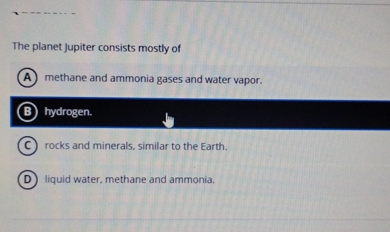 Solved: The planet Jupiter consists mostly of A )methane and ammonia ...