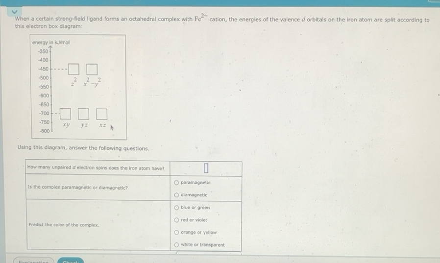 Solved: When a certain strong-field ligand forms an octahedral complex ...