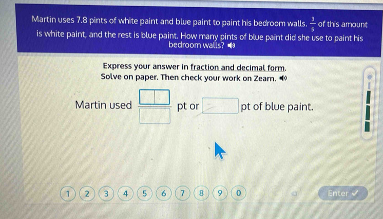 Solved: Martin uses 7.8 pints of white paint and blue paint to paint ... Solved: Martin uses 7.8 pints of white paint and blue paint to paint ...
