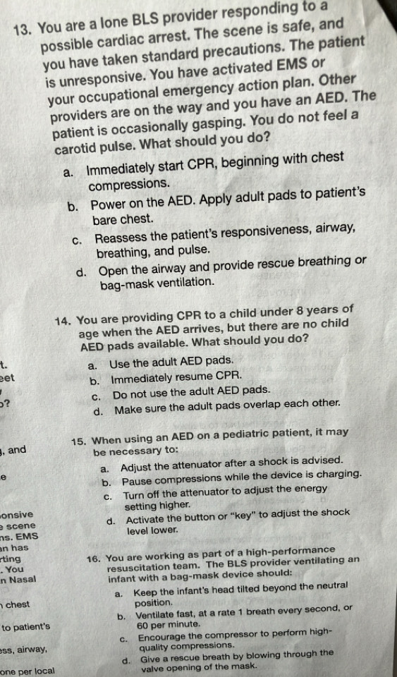 Solved: You are a lone BLS provider responding to a possible cardiac ...