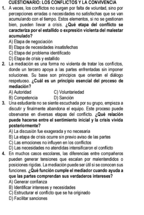 Resuelto:CUESTIONARIO: LOS CONFLICTOS Y LA CONVIVENCIA 1. A veces, los ...
