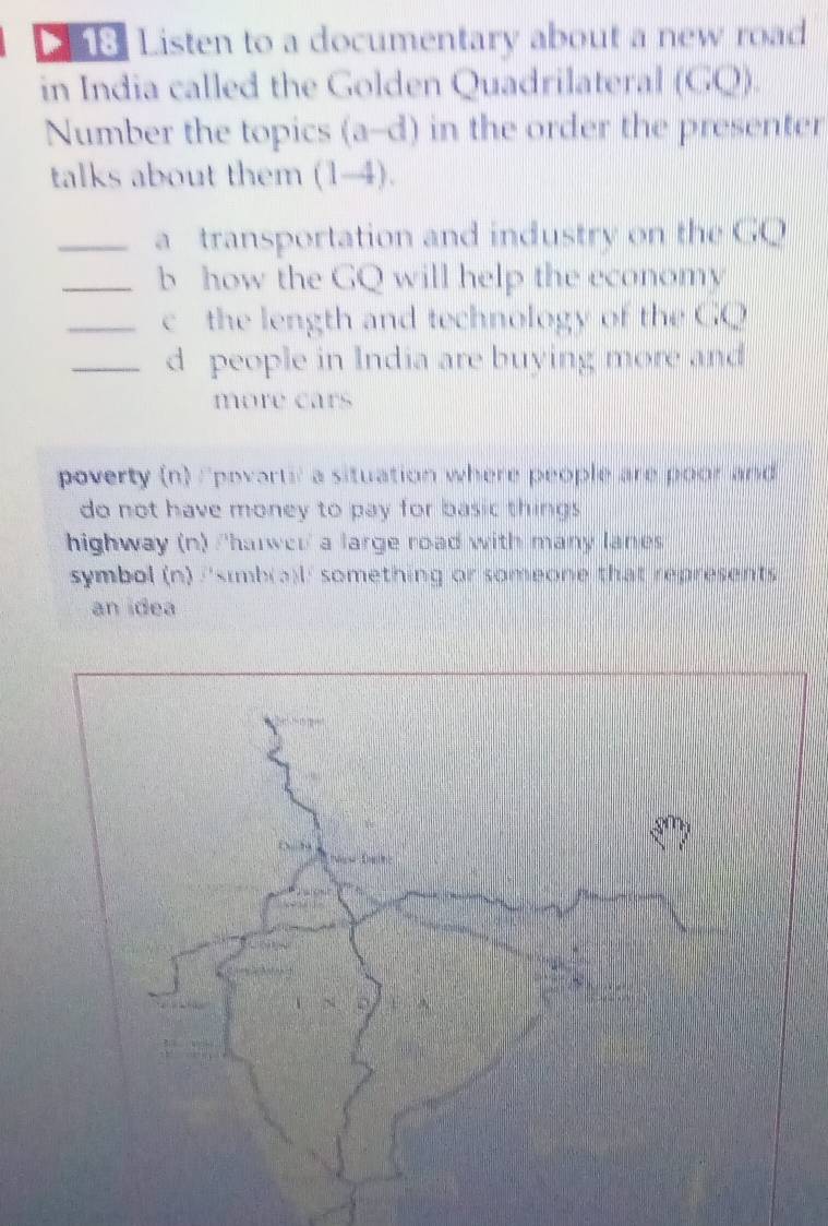 Solved: Listen to a documentary about a new road in India called the ...
