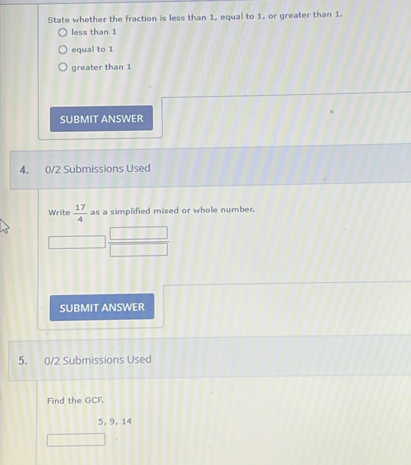 Solved: State whether the fraction is less than 1, equal to 1, or ...