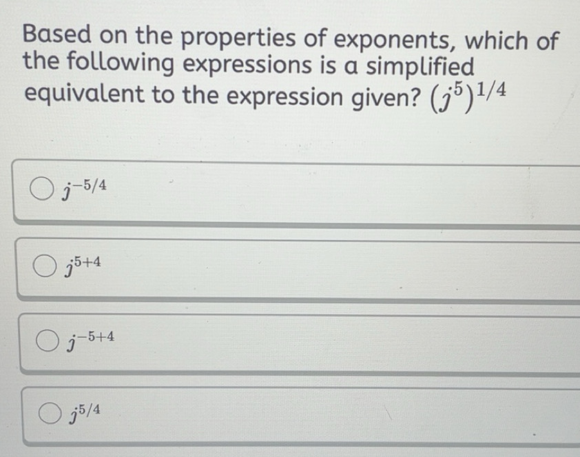 Solved: Based on the properties of exponents, which of the following expressions is a simplified ...
