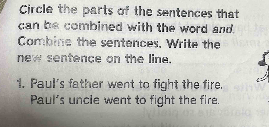 Solved: Circle the parts of the sentences that can be combined with the ...