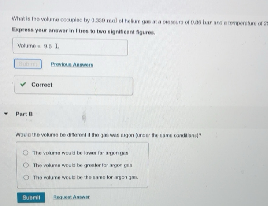 Solved: What is the volume occupied by 0.339 mol of helium gas at a ...