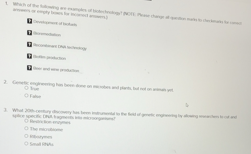 Solved: Which of the following are examples of biotechnology? (NOTE ...