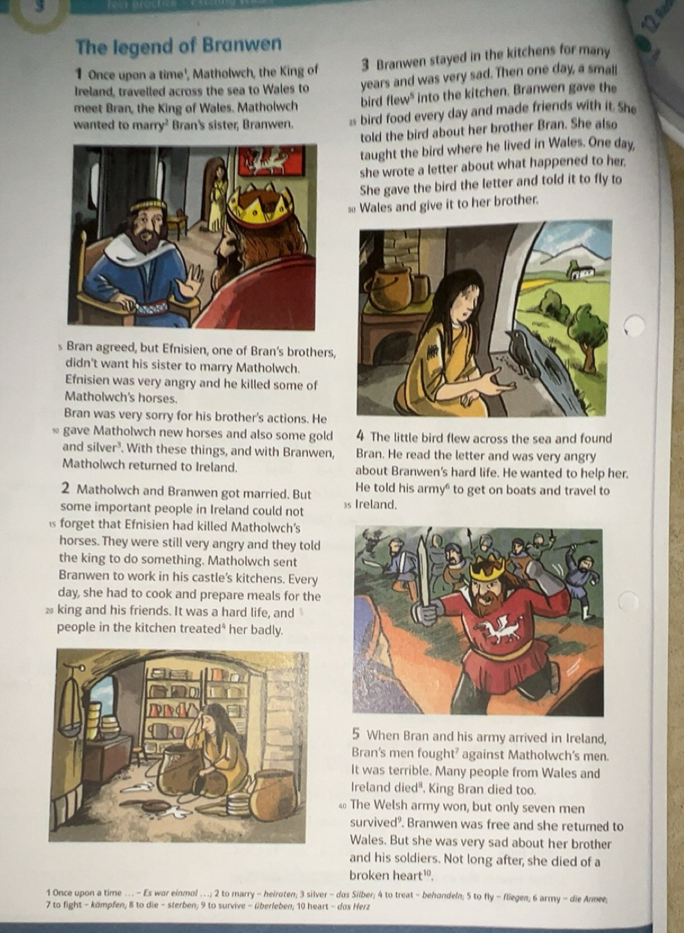 Gelöst:The legend of Branwen 1 Once upon a time', Matholwch, the King ...
