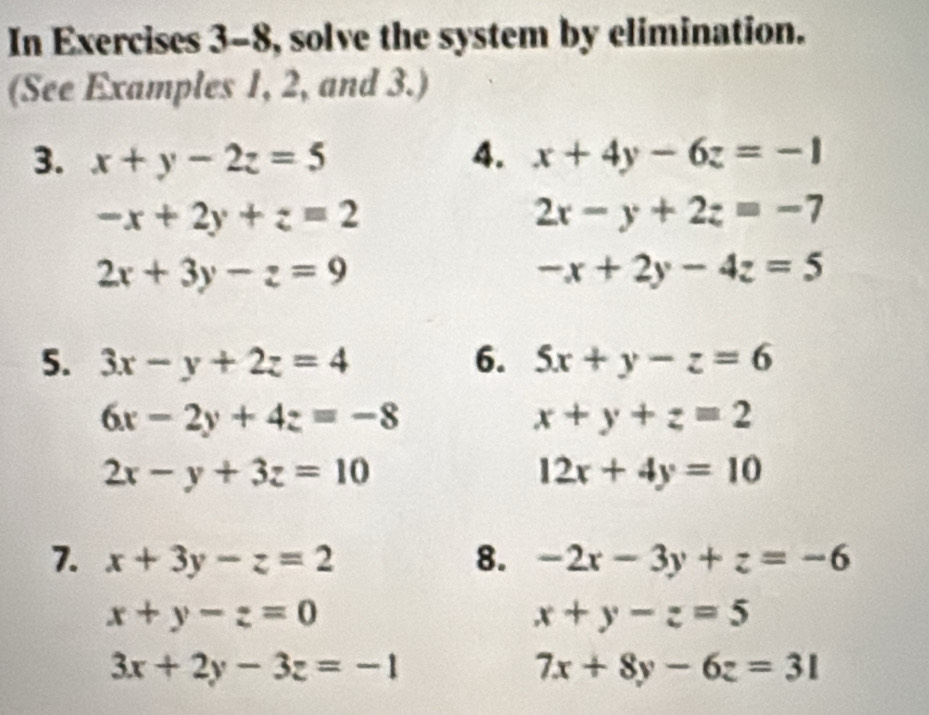 Solved: In Exercises 3-8, solve the system by elimination. (See ...