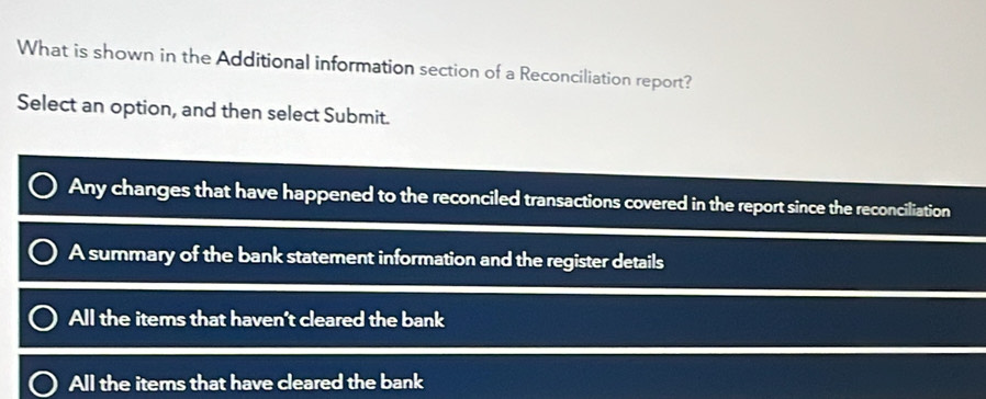 Solved: What is shown in the Additional information section of a ...