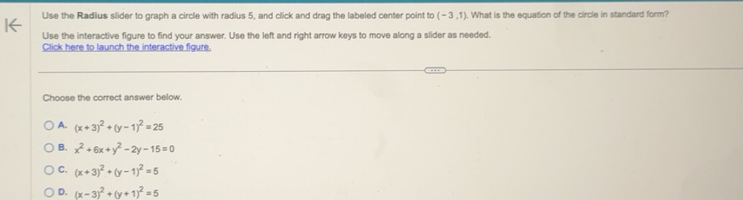 Solved: Use the Radius slider to graph a circle with radius 5, and ...