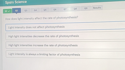 Solved: Sparx Science Q1 Q2 Q3 Q4 Q5 Q6 Q7 Q8 Q9 Results How does light ...