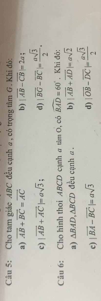 Giải quyết:Cho tam giác ABC đều cạnh a , có trọng tâm G. Khi đó: a ...