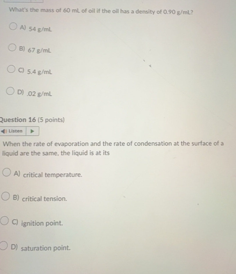 Solved: What's the mass of 60 mL of oil if the oil has a density of 0. ...