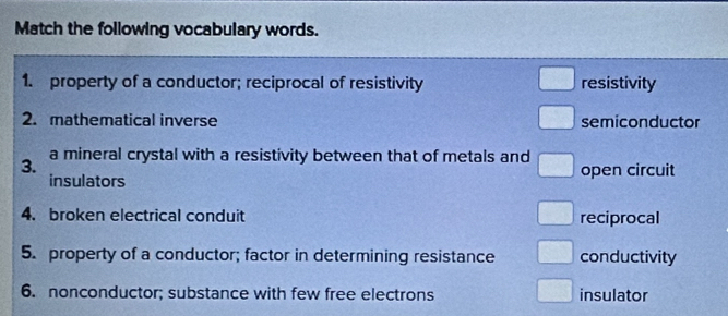 Solved: Match the following vocabulary words. 1. property of a ...