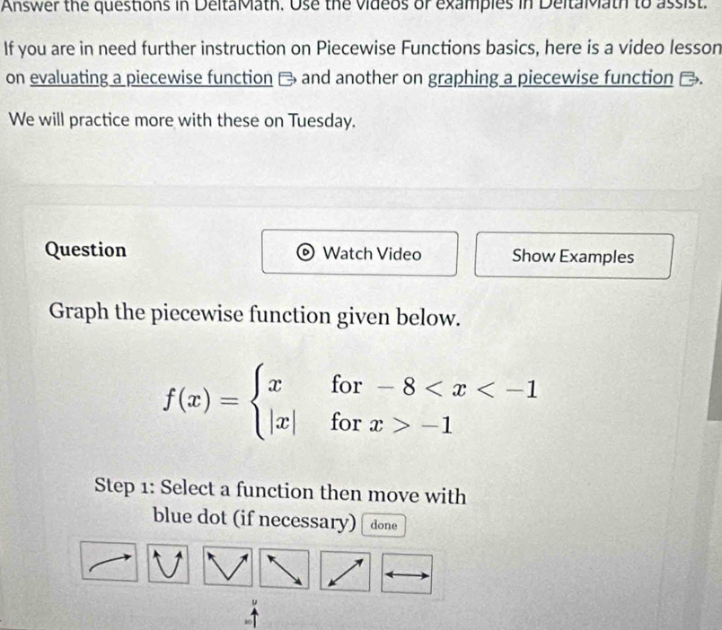 Solved: Answer the questions in DeltaMath. Use the videos or examples ...